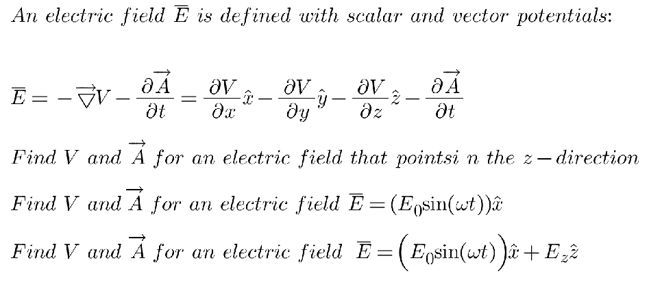 Solved An electric field Ē is defined with scalar and vector | Chegg.com