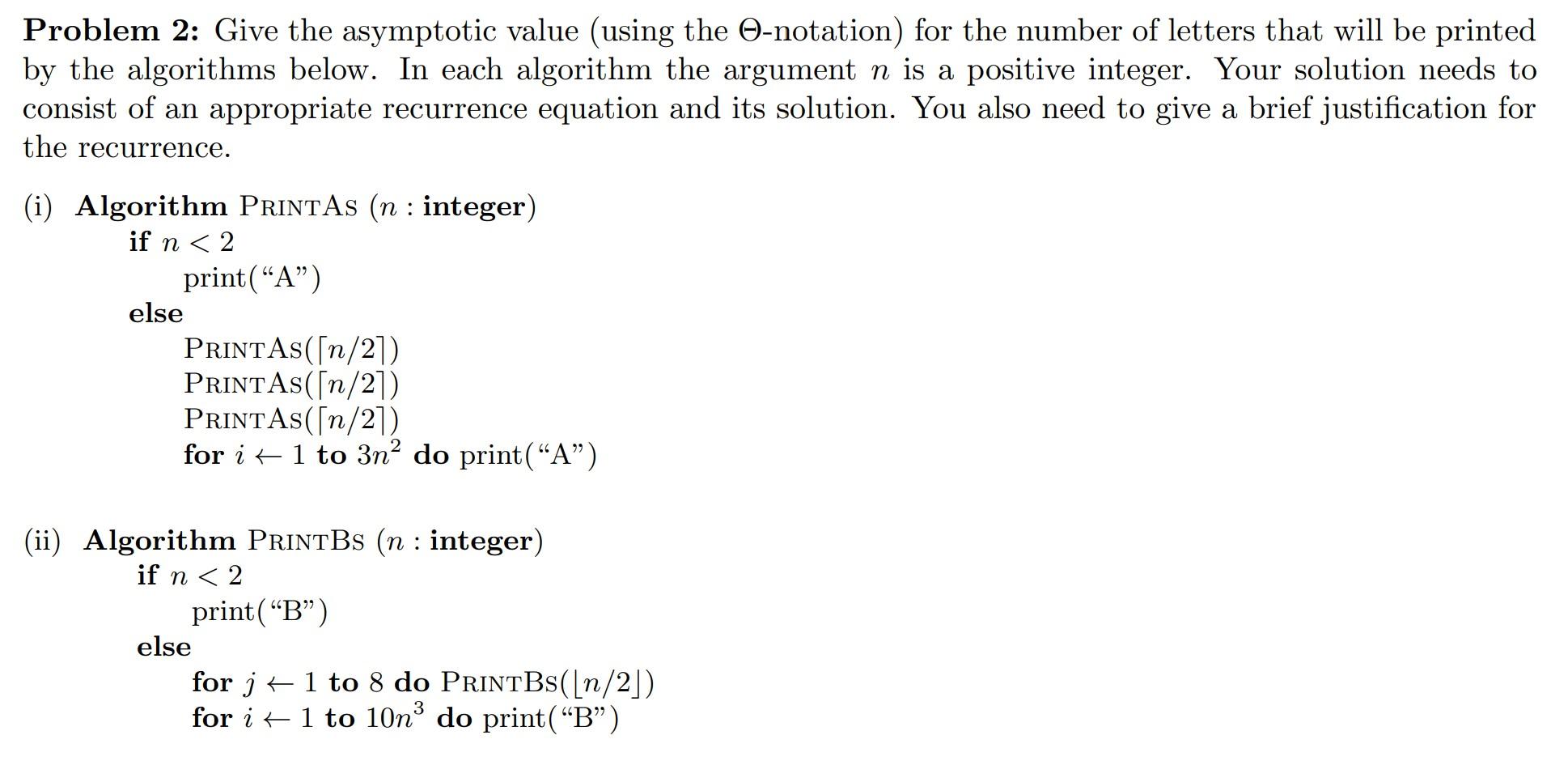 Solved Problem 2: Give the asymptotic value (using the | Chegg.com