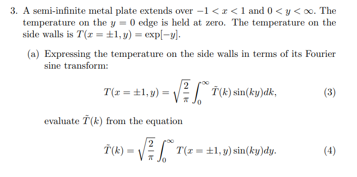 Solved 3. A semi-infinite metal plate extends over -1 | Chegg.com