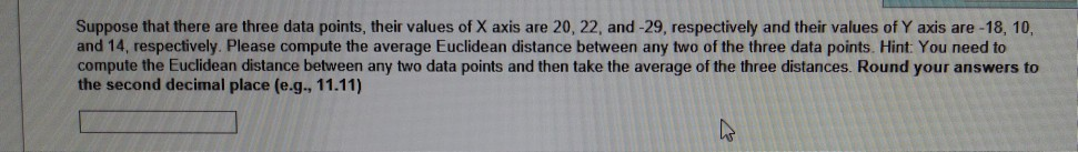 Solved Suppose that there are three data points, their | Chegg.com