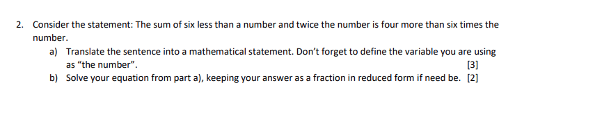 Solved 2 Consider The Statement The Sum Of Six Less Than A