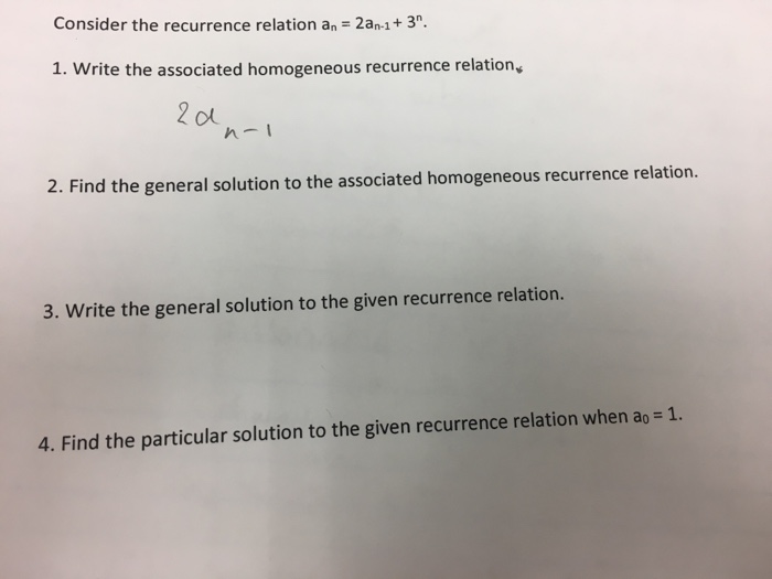 Solved Consider the recurrence relation a_n = 2a_n-1 + 3^n. | Chegg.com