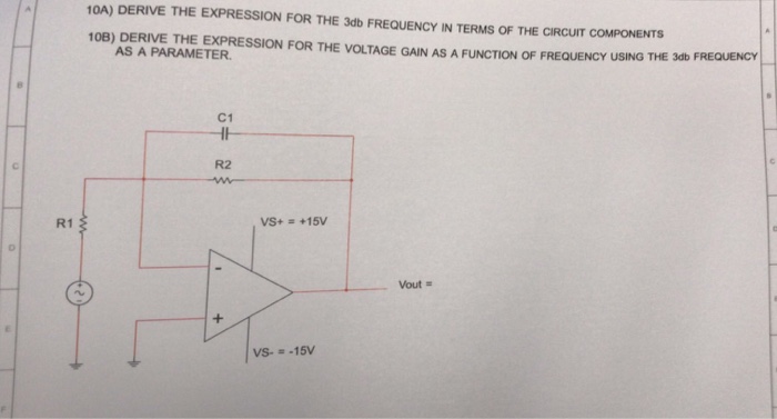 Solved 10A) DERIVE THE EXPRESSION FOR THE 3db FREQUENCY IN | Chegg.com