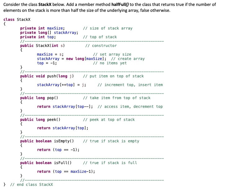 Solved Consider the class StackX below. Add a member method | Chegg.com