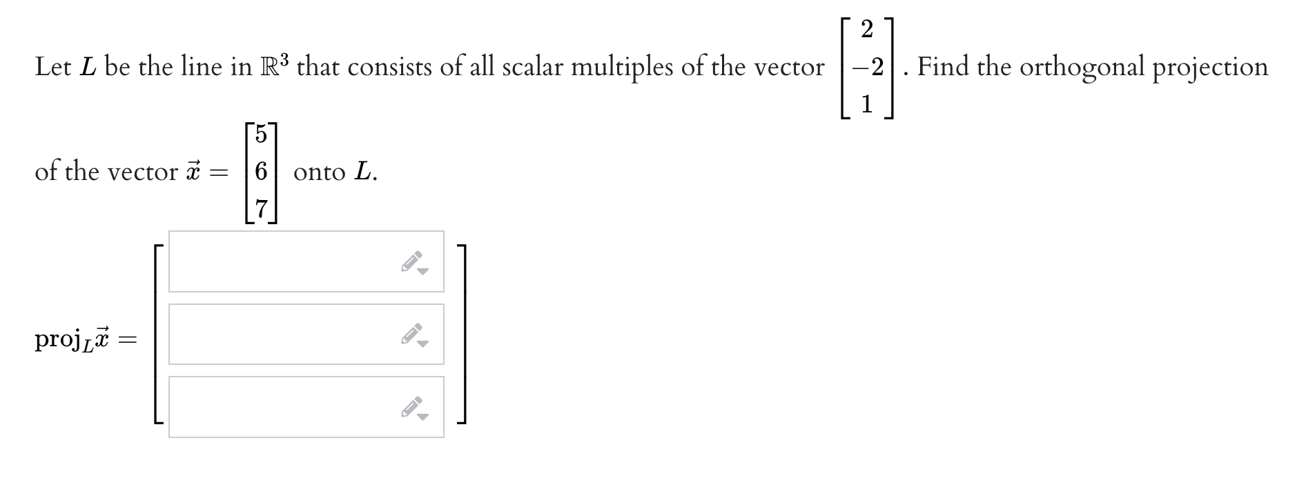 Solved Let L be the line in R3 that consists of all scalar | Chegg.com