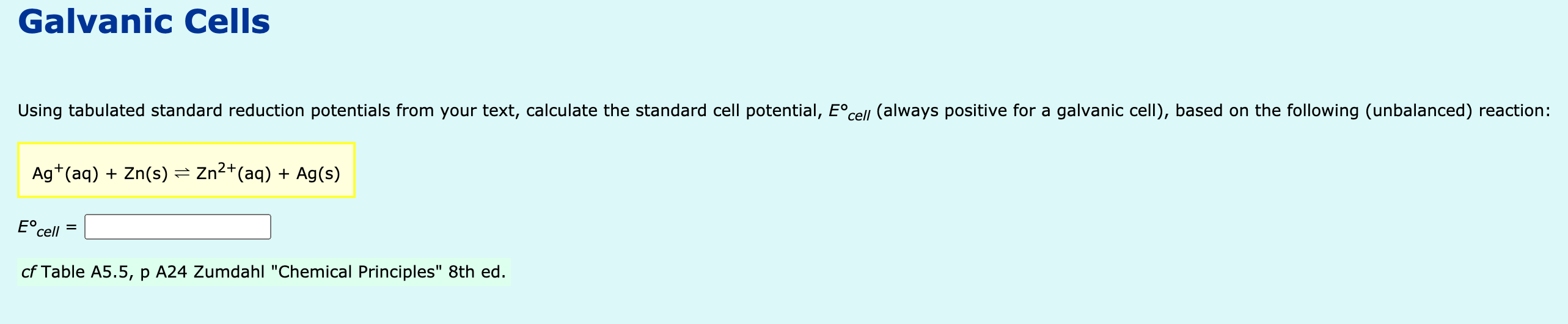 Solved Galvanic Cells Using tabulated standard reduction | Chegg.com