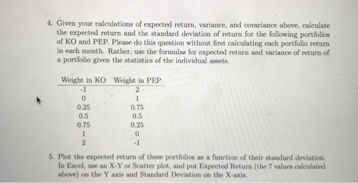 Solved 4. Given your calculations of expected return, | Chegg.com