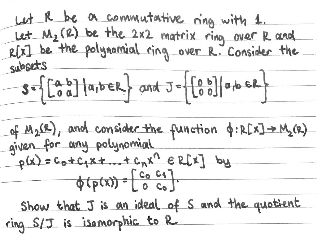 Solved Let R be a commutative ring with 1. Let M₂ (R) be the | Chegg.com