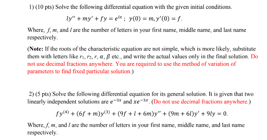 Solved 1) (10 pts) Solve the following differential equation | Chegg.com