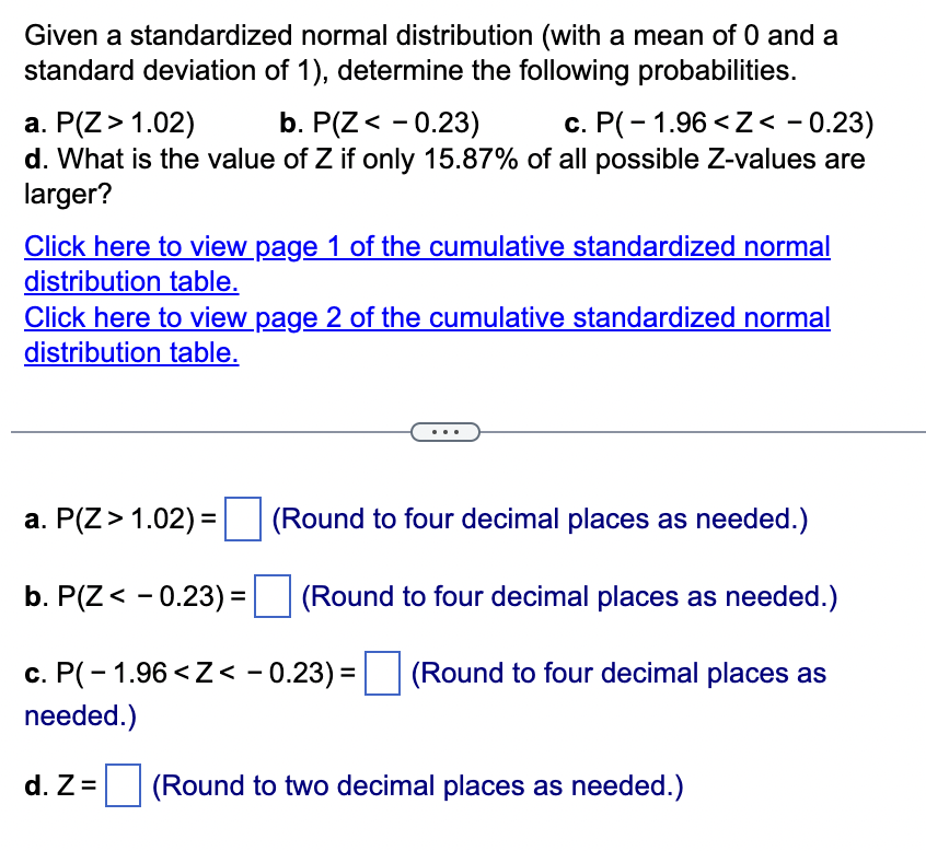 Solved Given a standardized normal distribution (with a mean | Chegg.com