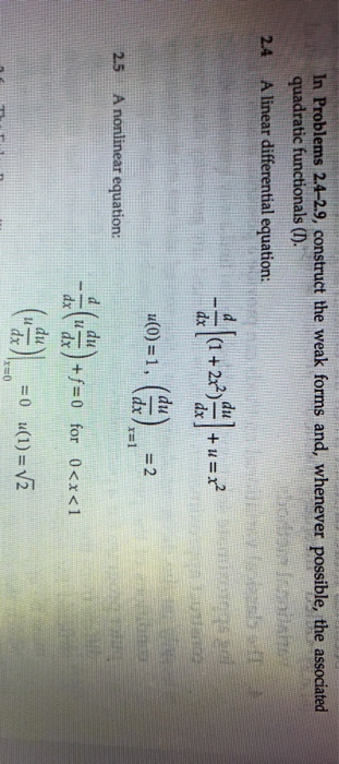 Solved In Problems 2.4-2.9, construct the weak forms and, | Chegg.com