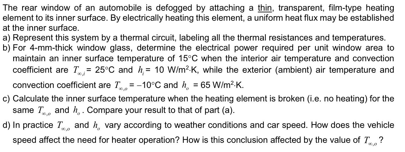 Solved The rear window of an automobile is defogged by | Chegg.com