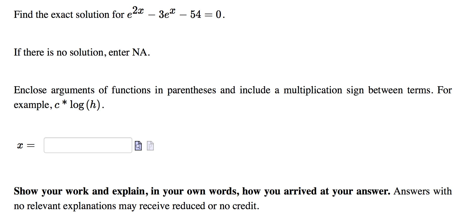 Solved Find the exact solution for e2.x - 3e2 - 54 = 0. = If | Chegg.com