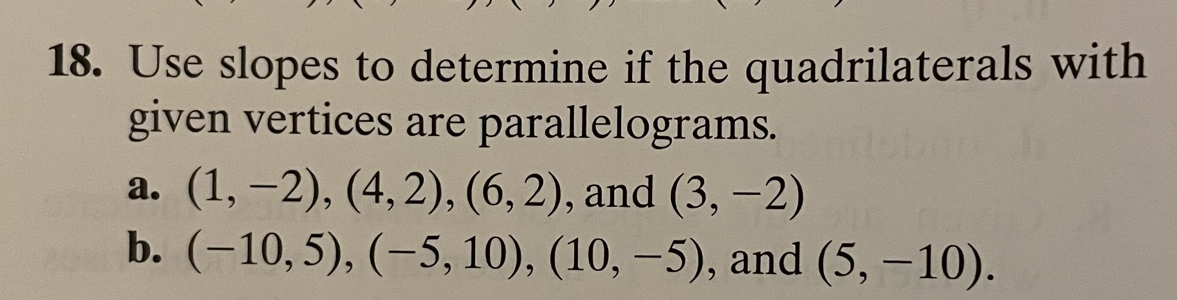 Solved 18. Use slopes to determine if the quadrilaterals | Chegg.com