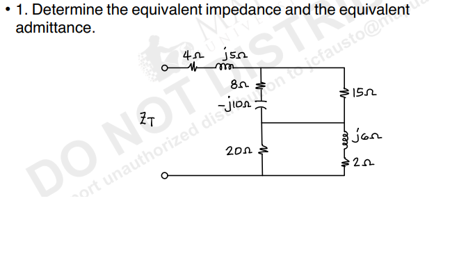 Solved -1. Determine the equivalent impedance and the | Chegg.com