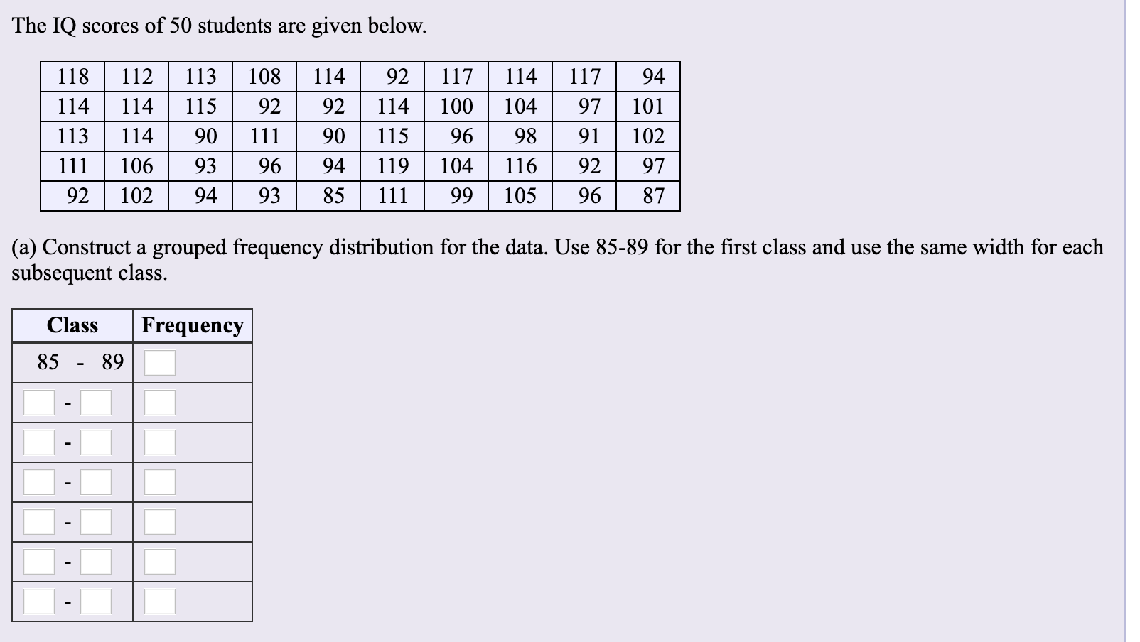 Solved The IQ scores of 50 students are given below. 118 | | Chegg.com