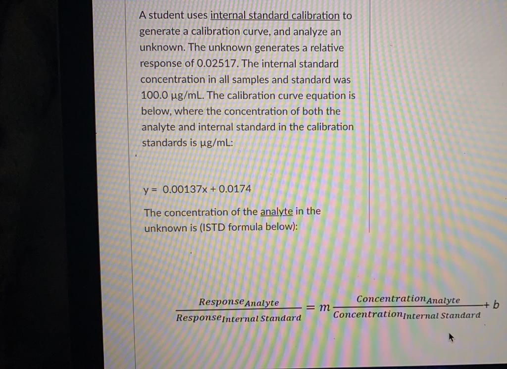 Solved A student uses internal standard calibration to | Chegg.com