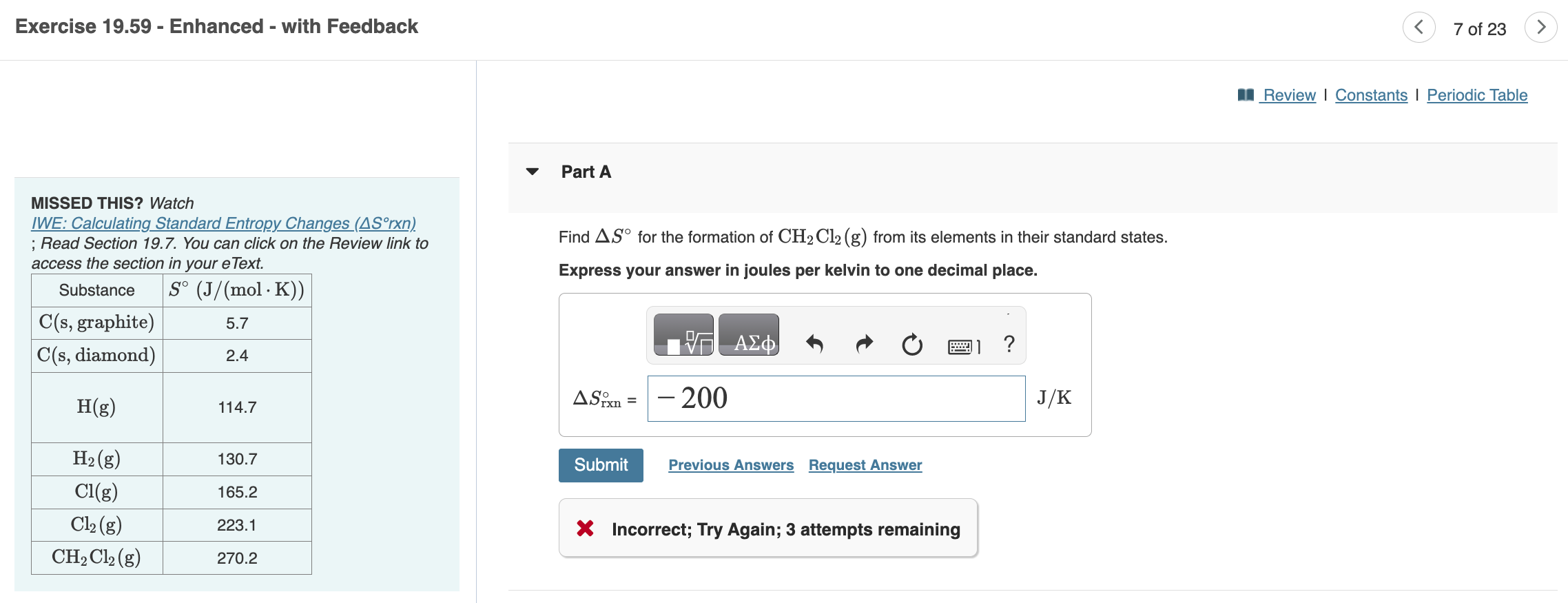 Solved MISSED THIS? Watch IWE: Calculating Standard Entropy | Chegg.com