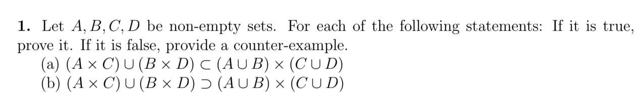 Solved 1. Let A, B, C, D be non-empty sets. For each of the | Chegg.com