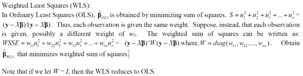 Solved Weighted Least Squares (WLS): In Ordinary Least | Chegg.com