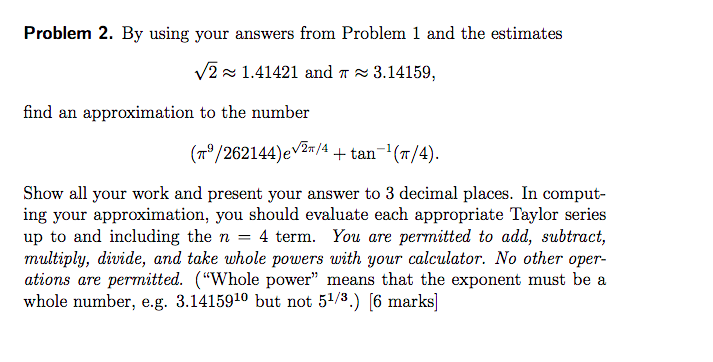 Solved Problem 1. In this problem, compute Taylor series and | Chegg.com