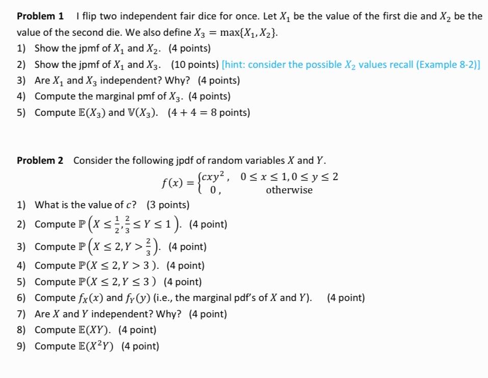 Solved Problem 1 1 flip two independent fair dice for once. | Chegg.com