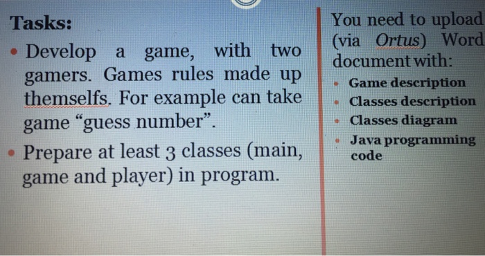 Develop a game, with two gamers. Games rules made up | Chegg.com