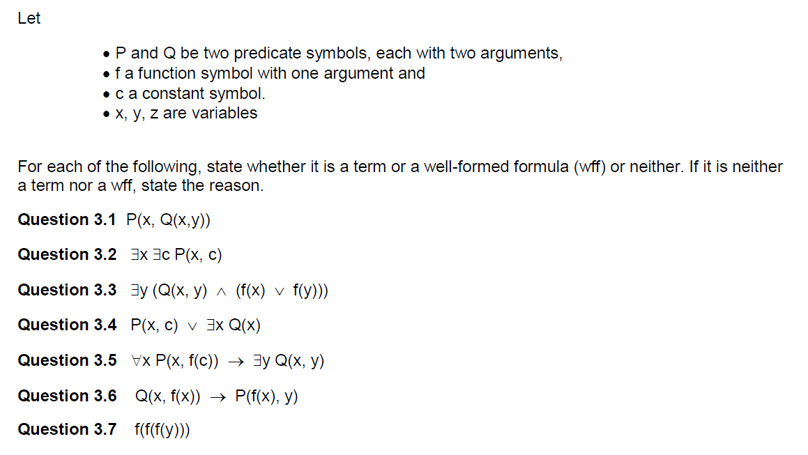 Solved Let • P and Q be two predicate symbols, each with two | Chegg.com