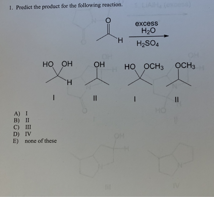 Solved 1. Predict the product for the following reaction | Chegg.com