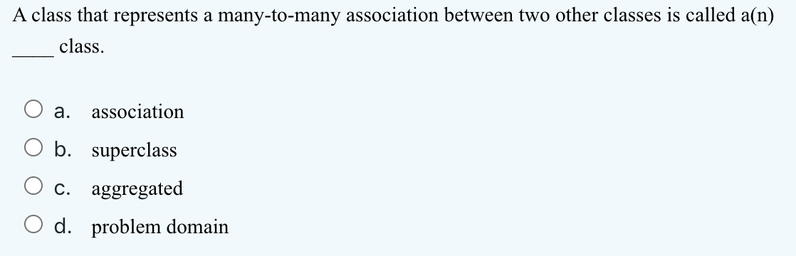 Solved A class that represents a many-to-many association | Chegg.com
