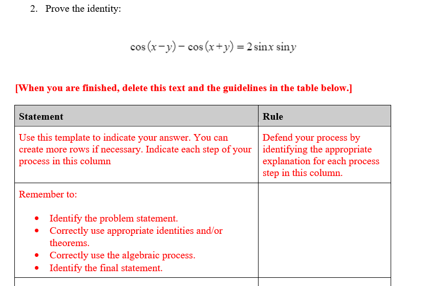 Solved 2. Prove the identity: cos(x-y)- cos(x + y) = 2 sinx | Chegg.com