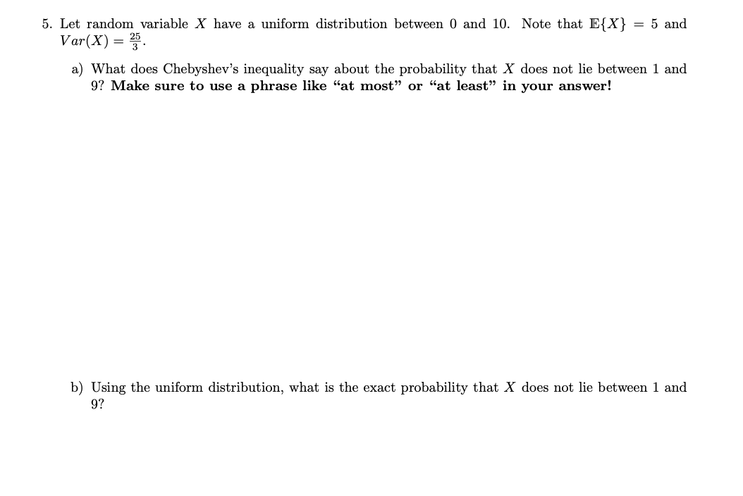 Solved 5 Let Random Variable X Have A Uniform Distribution 7477