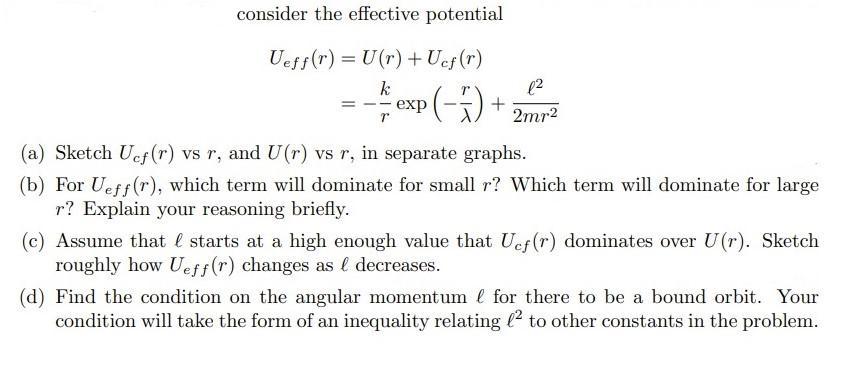 Solved consider the effective potential Ueff(r) = U(r) +Uef | Chegg.com