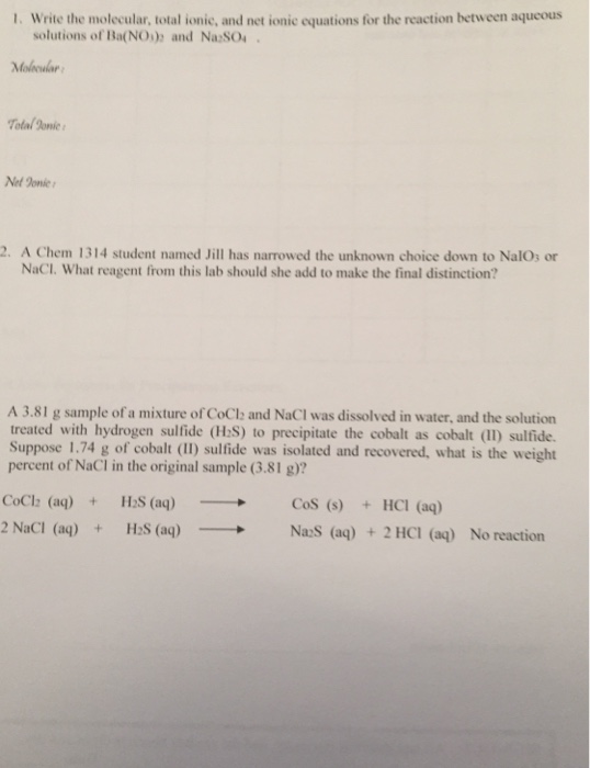 Solved 1. Write the molecular, total ionic, and net ionic | Chegg.com
