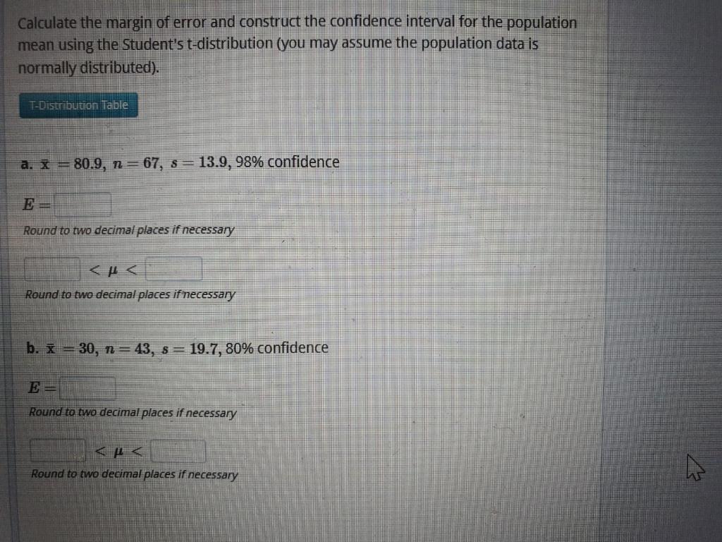 Solved Calculate the margin of error and construct the | Chegg.com