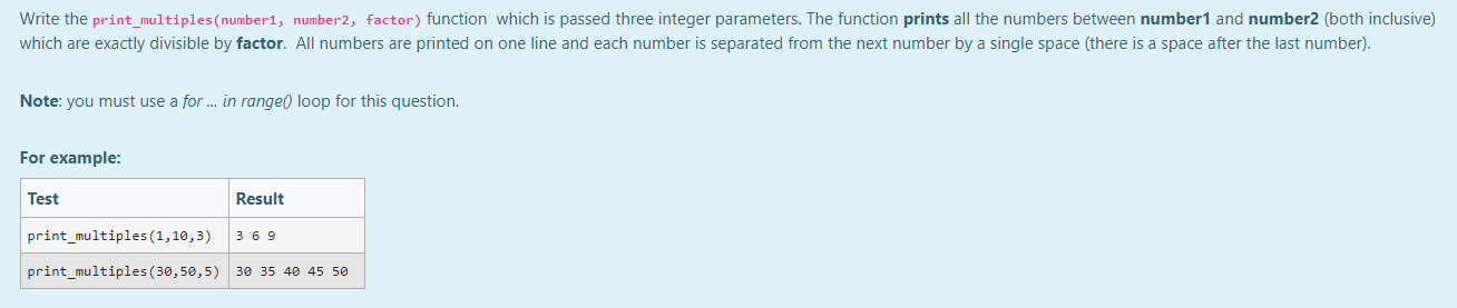Solved Write the print_multiples(number1, number2, factor) | Chegg.com