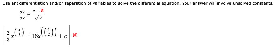 Solved Use antidifferentiation and/or separation of | Chegg.com