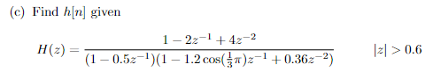 Solved Find zeros, poles, and inverse z transform. please | Chegg.com