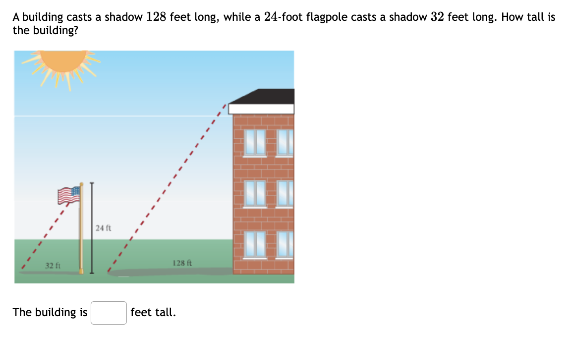 Solved A building casts a shadow 128 feet long, while a 24 | Chegg.com