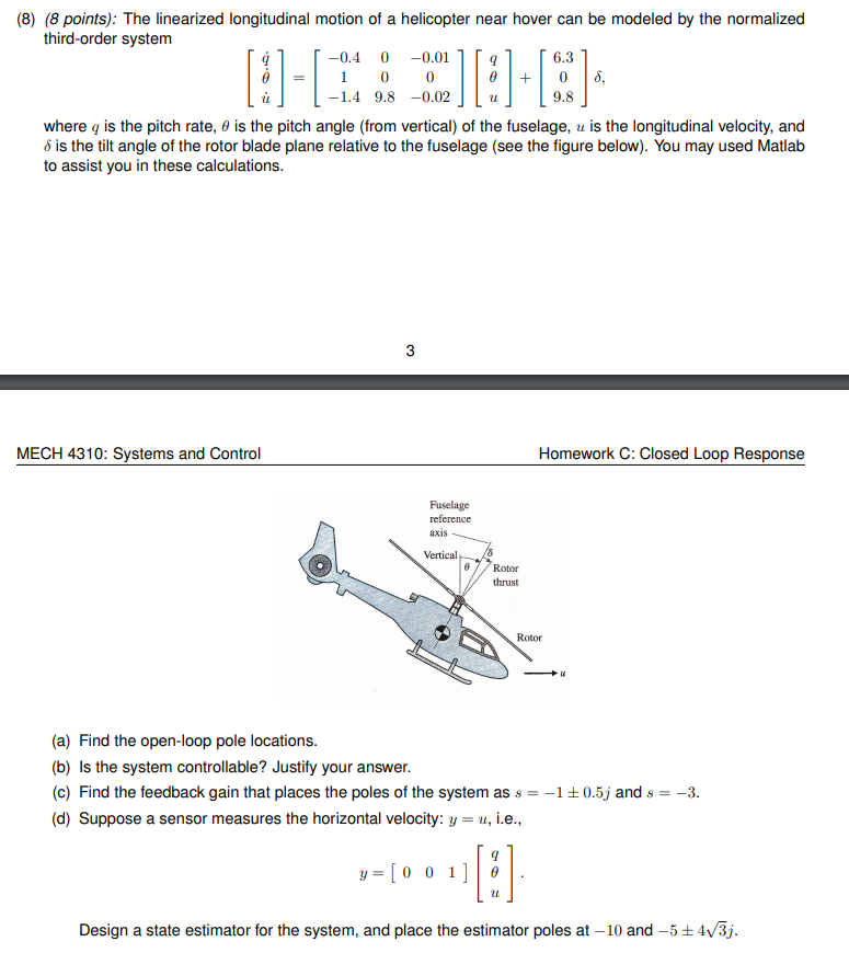 Solved 0 + (8) (8 points): The linearized longitudinal | Chegg.com