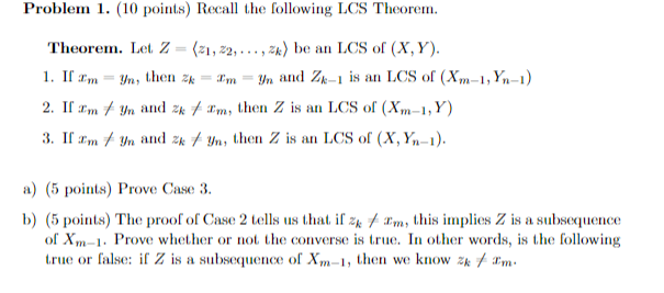 Solved Problem 1. (10 ﻿points) ﻿Recall the following LCS | Chegg.com