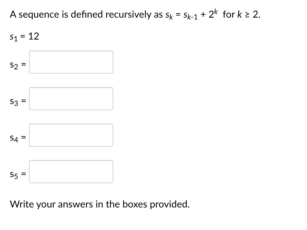 Solved A sequence is defined recursively as sk=sk−1+2k for | Chegg.com