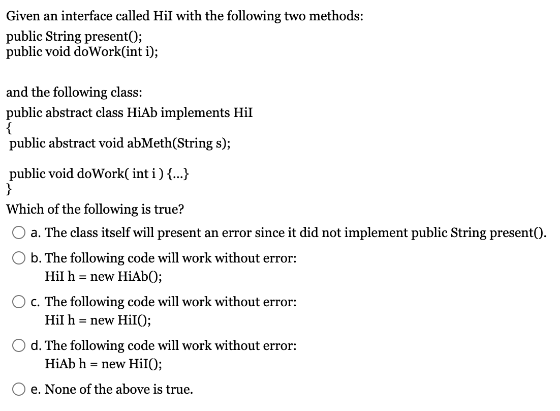 Solved Given an interface called Hil with the following two | Chegg.com