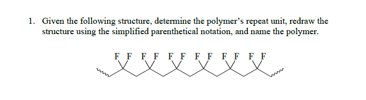 Solved 1. Given the following structure, determine the | Chegg.com