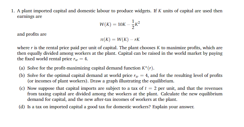 Solved A plant imported capital and domestic labour to | Chegg.com