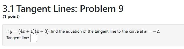 Solved 3.1 Tangent Lines: Problem 9 (1 point) If | Chegg.com