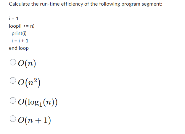 Solved Calculate the run-time efficiency of the following | Chegg.com