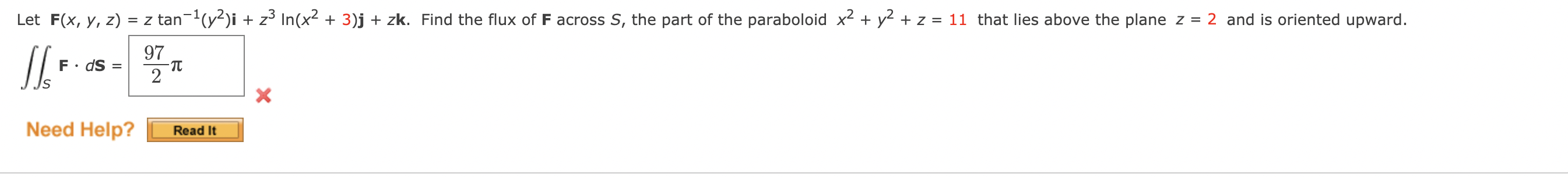 Solved Let F(x, y, z) = z tan-1(y)i + z3 In(x2 + 3)j + zk. | Chegg.com