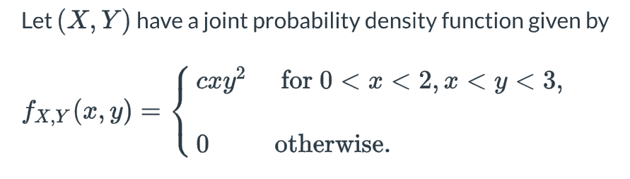 Solved Let (X,Y) have a joint probability density function | Chegg.com