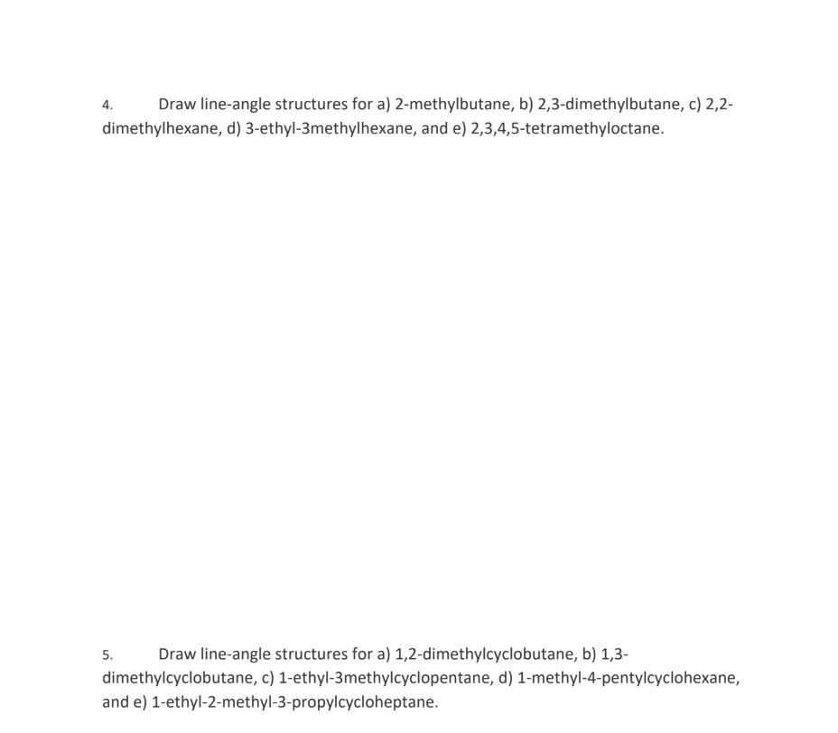 Solved 4. Draw line-angle structures for a) 2-methylbutane, | Chegg.com